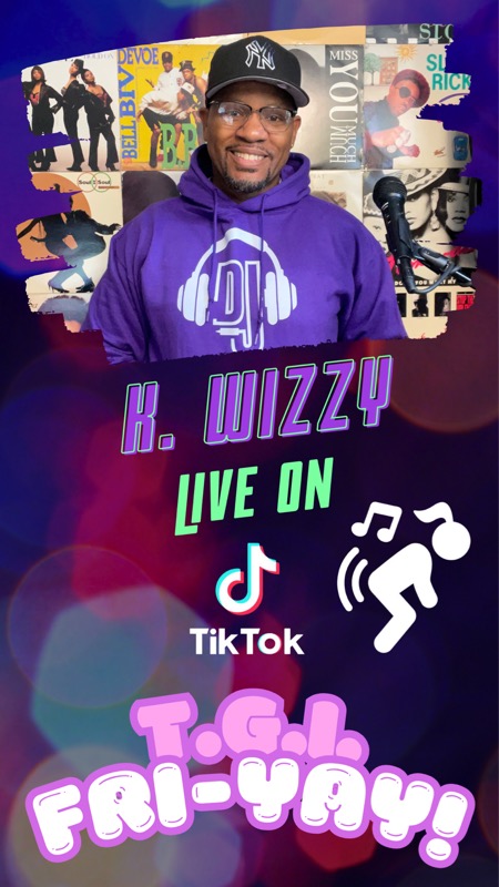 🧨DJ🍀K💚WIZZY💪🏽 (@dj_k_wizzy) is LIVE - TikTok LIVE